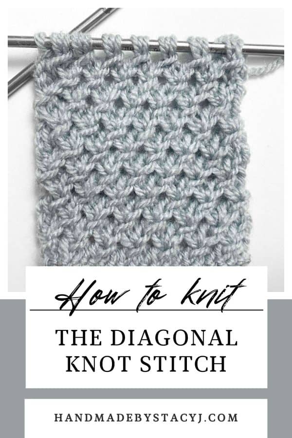 Diagonal Knot Stitch - Handmadebystacyj